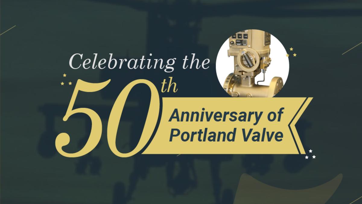 CIRCOR Brand Portland Valve Announces 50 Year Anniversary | CIRCOR